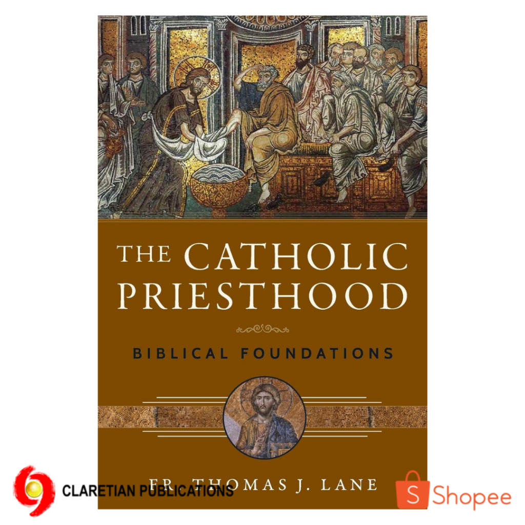 The Catholic Priesthood: Biblical Foundations | Shopee Philippines