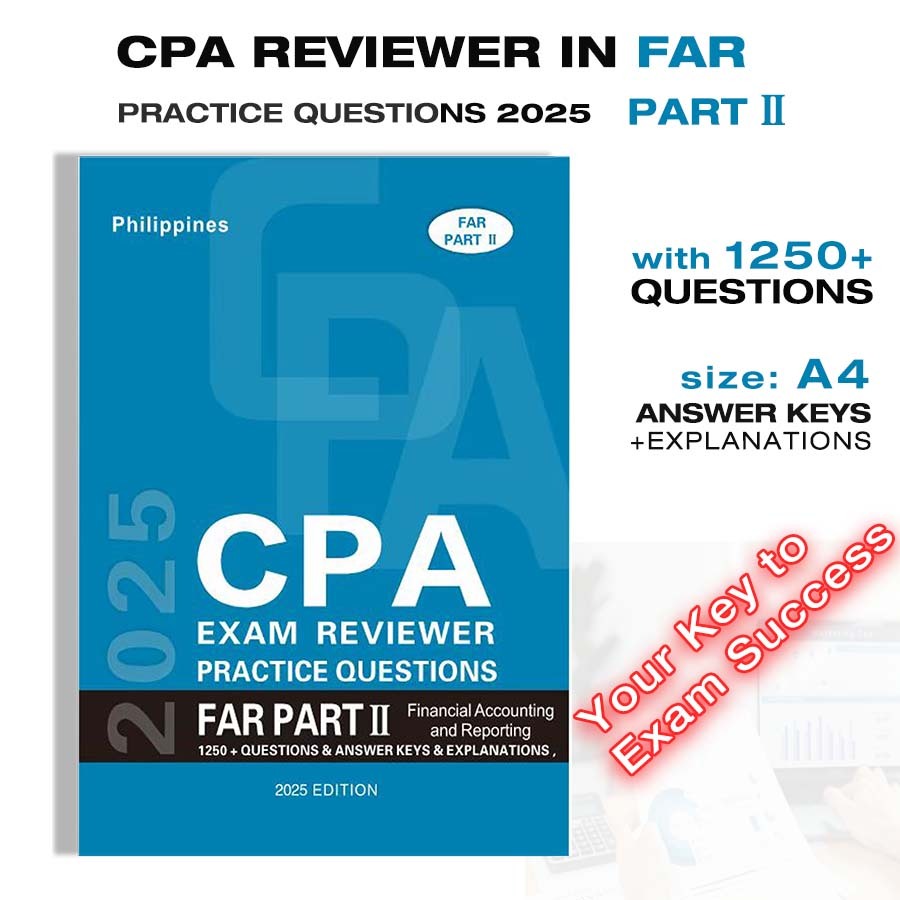 2025 CPA FAR Part Ⅱ Reviewer | Financial Accounting & Reporting | 1250 ...
