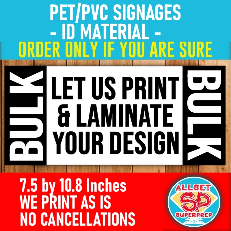 BULK ORDERS Signages - Own Design - PVC PET Signages ID Material ...