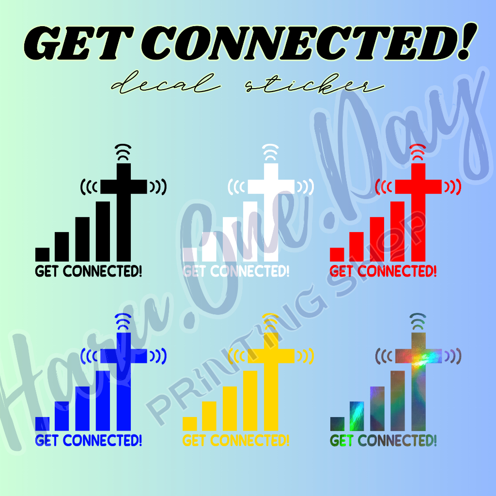 GET CONNECTED! Decal Waterproof Sticker | Shopee Philippines