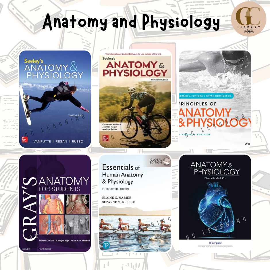 Anatomy and Physiology | Tortora, Seeley's, Gray's Anatomy, Marieb ...