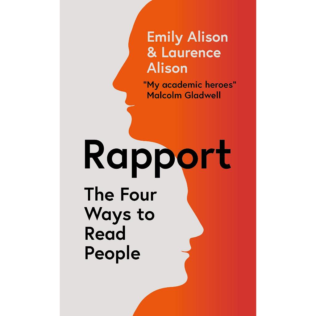 Rapport: The Four Ways to Read People by Laurence Alison, Emily Alison ...
