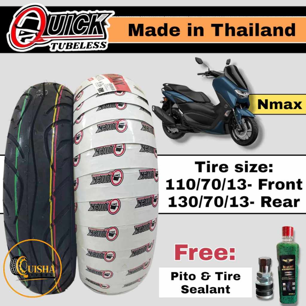 QUICK TIRE TUBELESS FOR NMAX 110/70/13 & 130/70/13 (FREE PITO AND ...