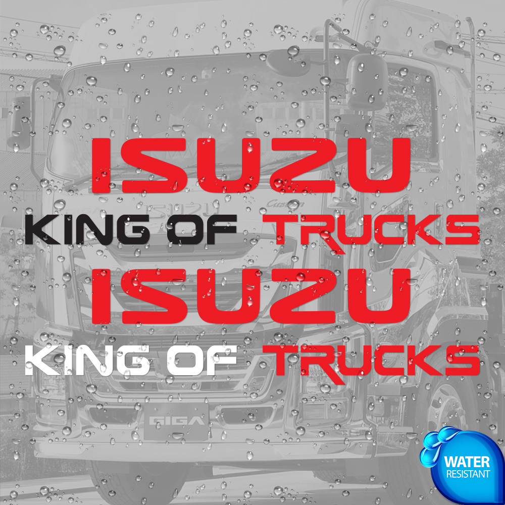 Isuzu KING OF TRUCKS sticker decals | Vinyl Die Cut | Dual Colors | ELF ...