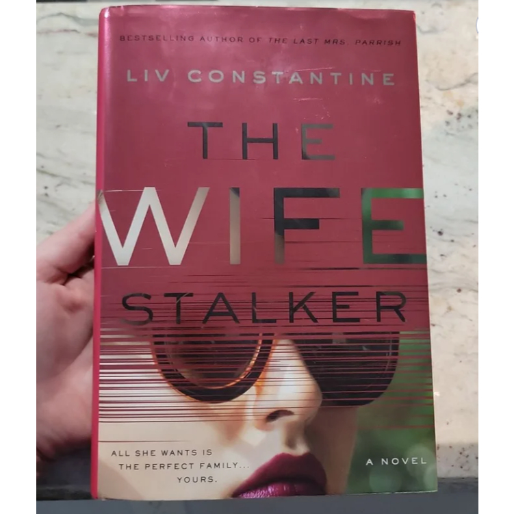 The Wife Stalker by Liv Constantine (Hardcover) | Shopee Philippines