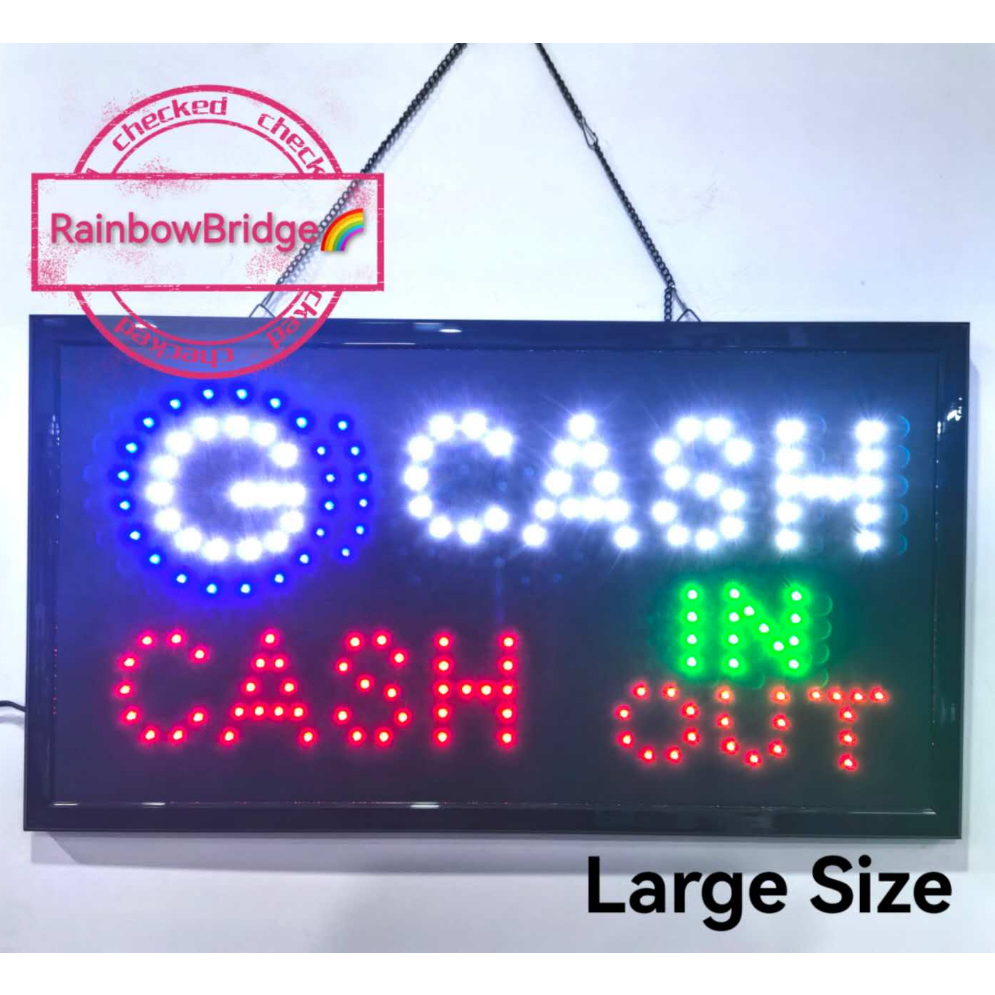 RAINBOW BRIDGE LED SIGNAGE G-CASH CASH IN OUT (New-Small-Large) #SIZE ...