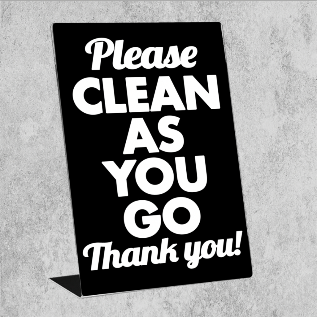 LE Acrylic Sign CLAYGO Clean As You Go A6 Standee 6 x 4.3 in Self ...