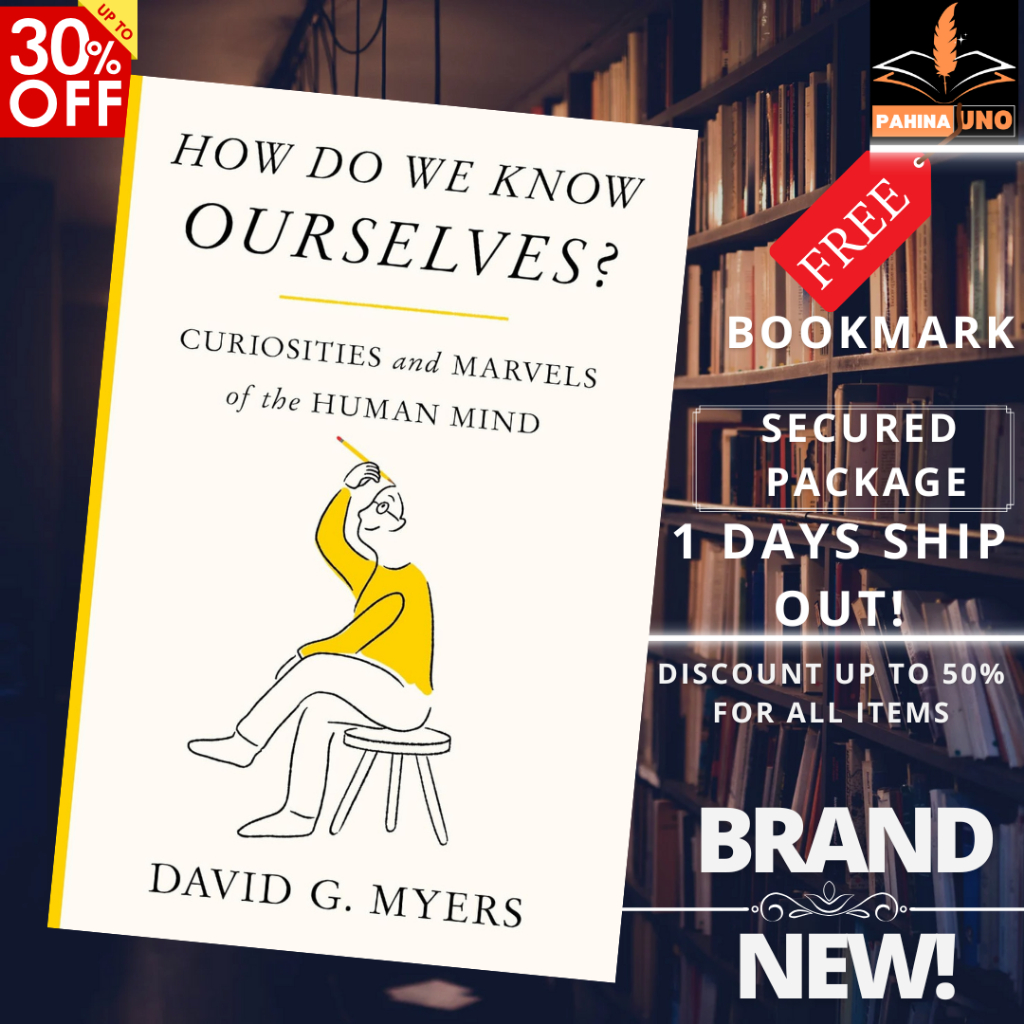 How Do We Know Ourselves?: Curiosities and Marvels of the Human Mind ...