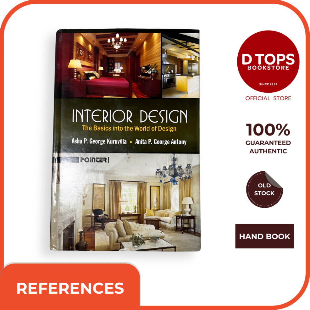 INTERIOR DESIGN The Basics into the World of Design by A. George ...