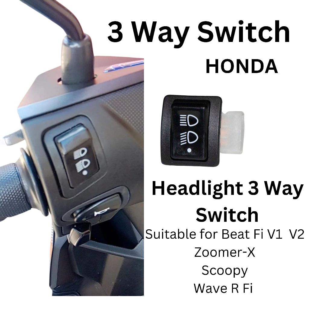 HONDA Tri Switch Headlight 3 Way Switch for Beat Fi V1&V2 Zoomer-X ...