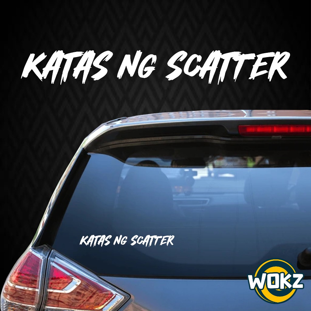 KATAS NG SCATTER - CAR STICKER DECAL - MACHINED CUT | Shopee Philippines