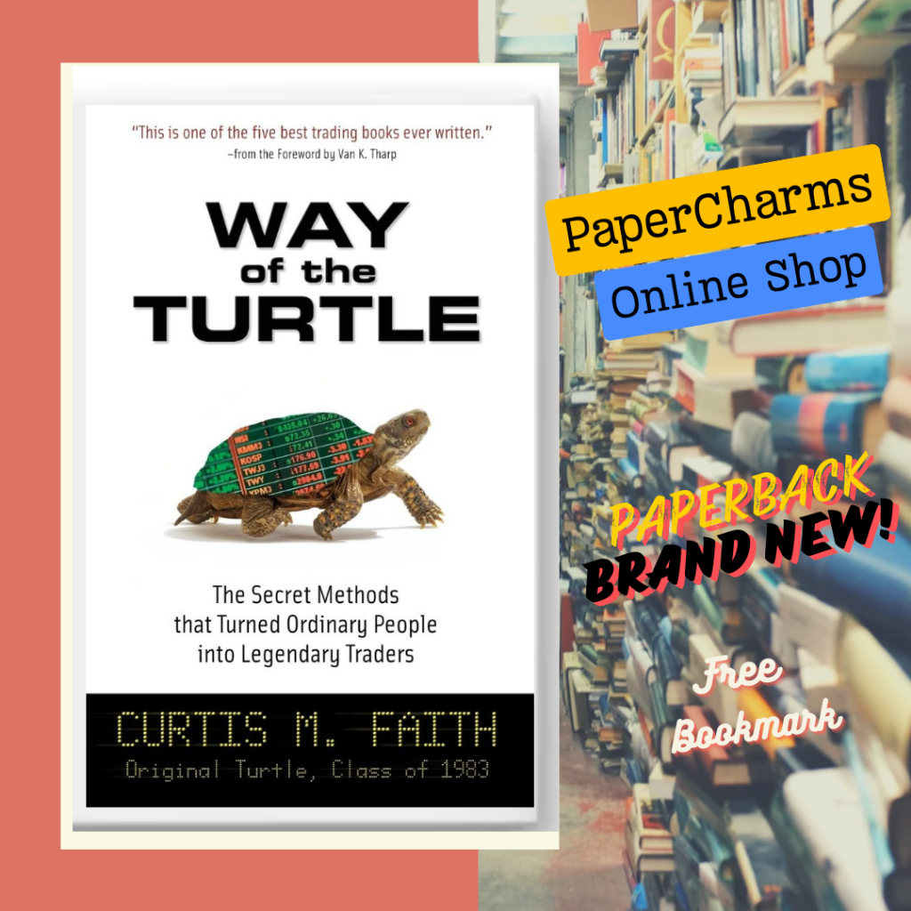 Way of the Turtle: The Secret Methods that Turned Ordinary People into ...