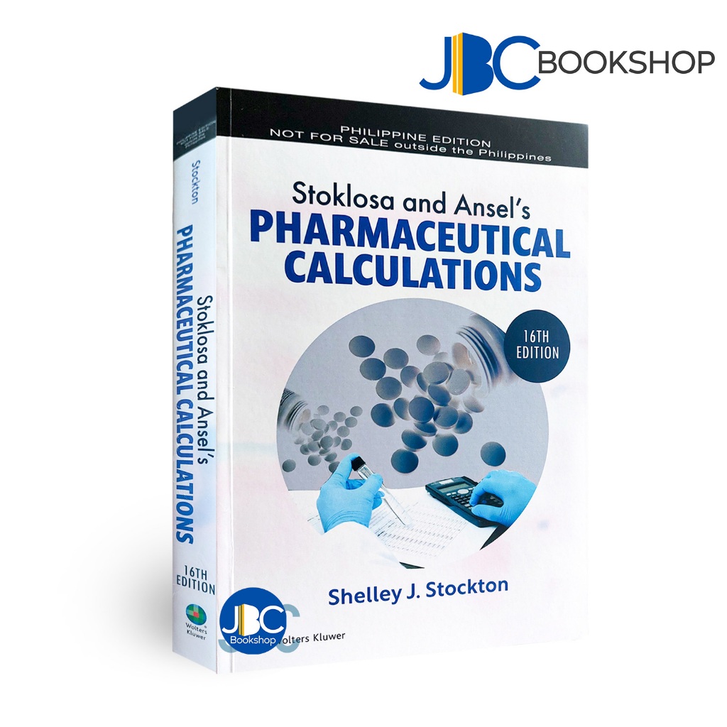 Pharmaceutical Calculations (Pharmacal) 16th by Ansel & Stockton ...