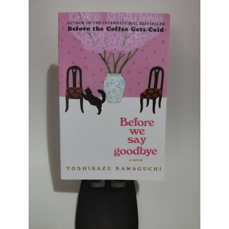 Before We Say Goodbye by Toshikazu Kawaguchi (Authentic) | Shopee ...