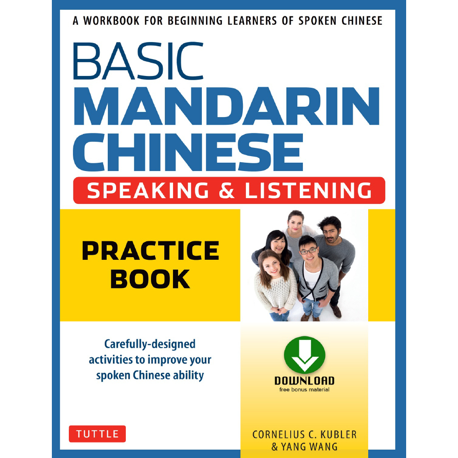 Basic Mandarin Chinese - A Workbook for Beginning Learners of Spoken ...