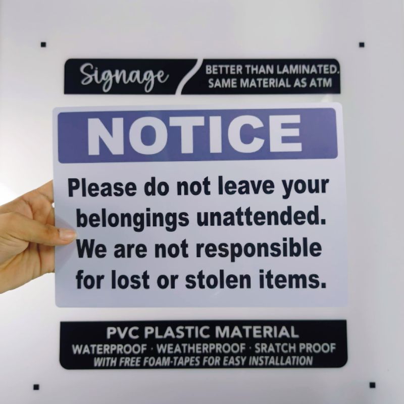 SIGNAGE - NOTICE PLEASE DO NOT LEAVE YOUR BELONGINGS UNATTENDED - PVC ...