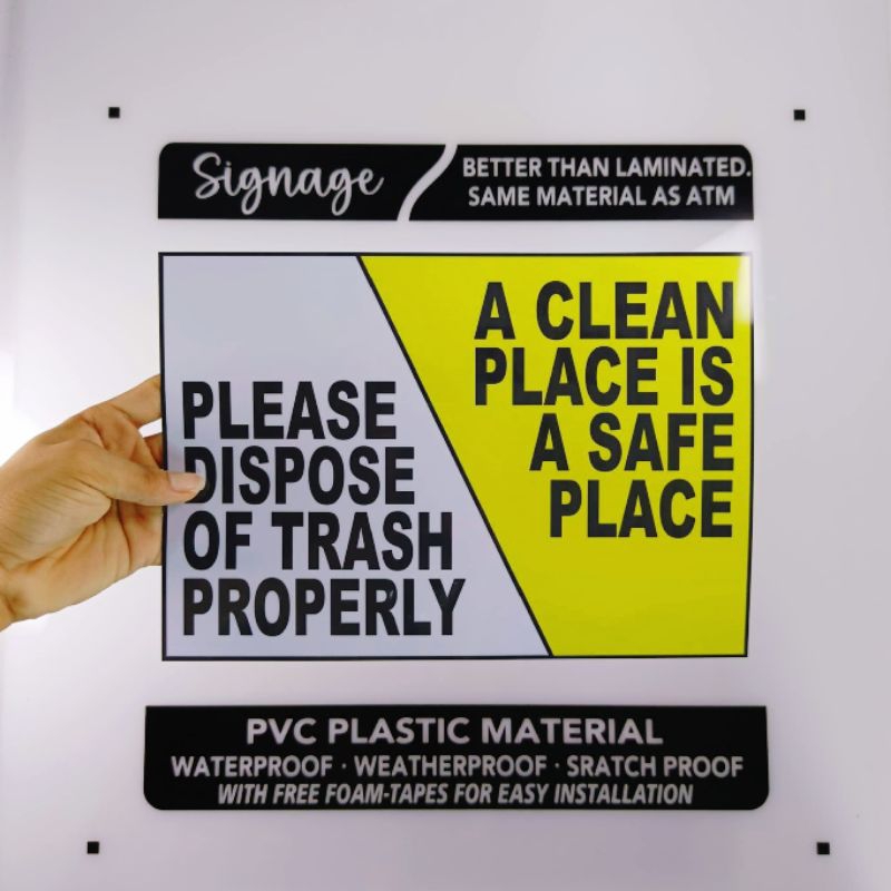 SIGNAGE - PLEASE DISPOSE OF TRASH PROPERLY - PVC PLASTIC MATERIAL ...