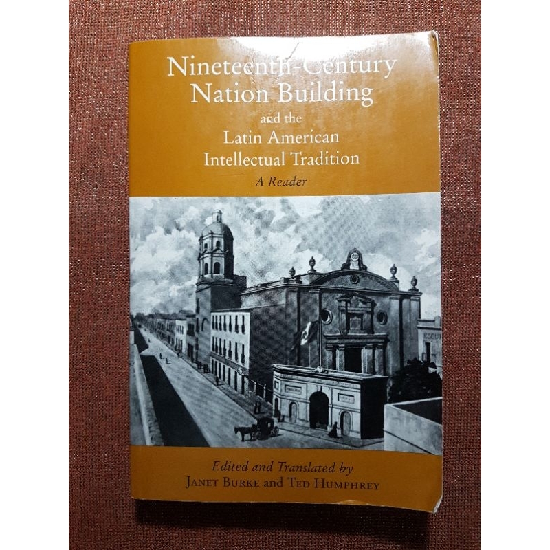 Nineteenth-Century Nation Building and the Latin American Intellectual ...