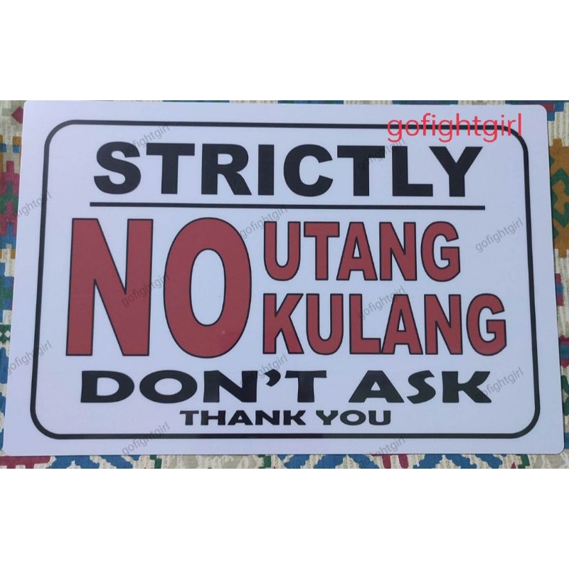 Strictly No Utang No Kulang Signage PVC A4size | Shopee Philippines