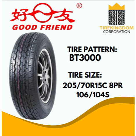 GOOD FRIEND TIRES BT3000-205/70R15C 8PLY (TUBELESS) LIGHT TRUCK RADIAL ...
