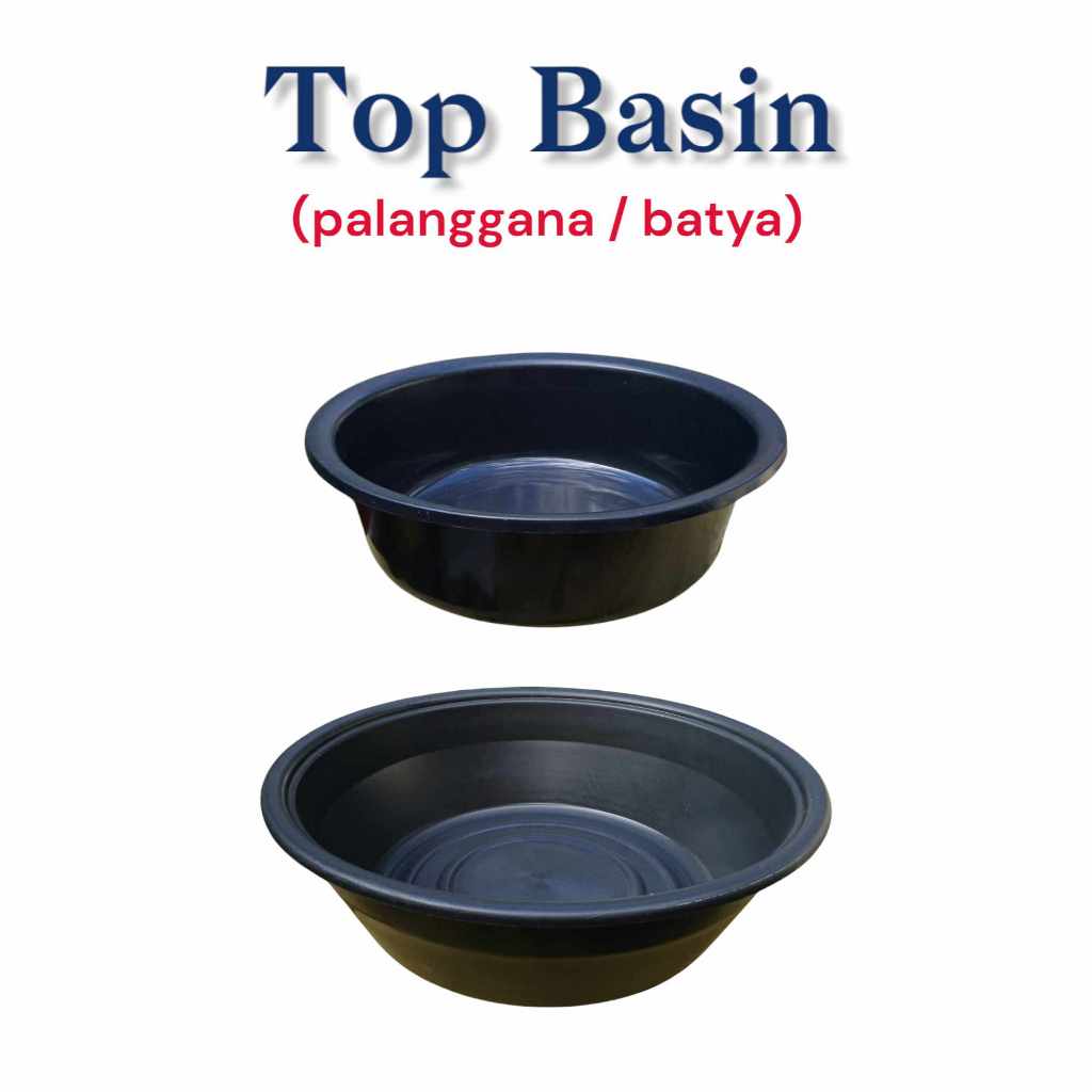 Top Classic Basin for Bath and Laundry use (palanggana / batya ...