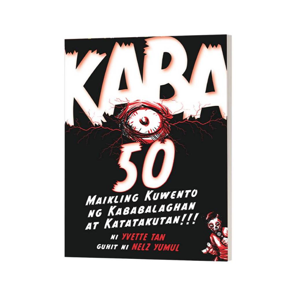KABA 50 Maikling Kuwento ng Kababalaghan at Katatakutan!!! by Yvette ...