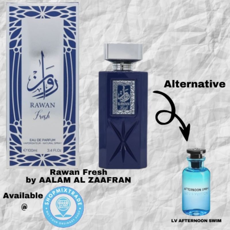 AALAM AL ZAAFRAN RAWAN FRESH EDP 100ML (LV AFTERNOON SWIM ALTERNATIVE ...