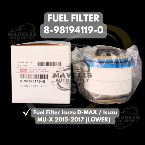 Fuel Filter 8-98194119-0 Isuzu D-MAX / Isuzu MU-X 2015-2017 (LOWER ...