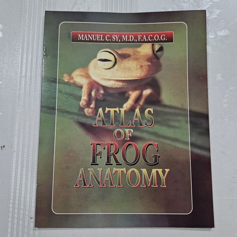 Atlas of Frog Anatomy By:Manuel C.Sy | Shopee Philippines