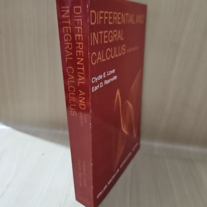 Differential and Integral Calculus sixth edition(clyde E.Love, Earl D ...
