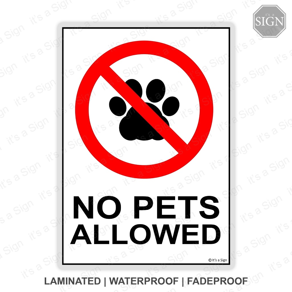 No Pets Allowed Sign - Laminated Signage - A4 / A5 Size | Shopee ...