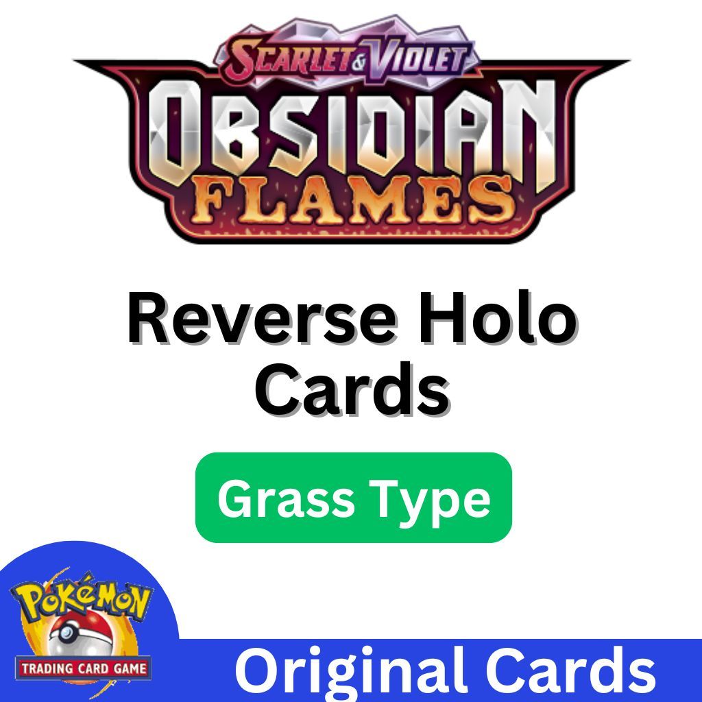 Obsidian Flames - Grass Type - Reverse Holo Pokemon cards 197/197 ...