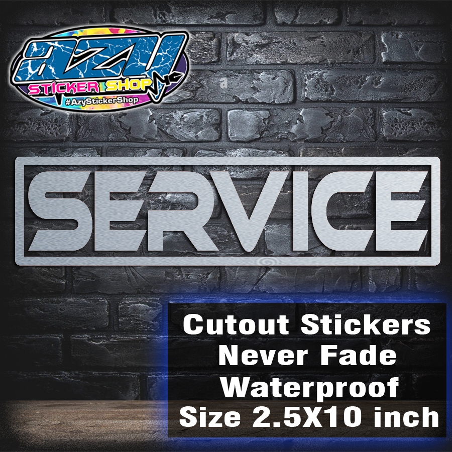 SERVICE Cutout Sticker, Never Fade, Water Proof, Quality made | Shopee ...