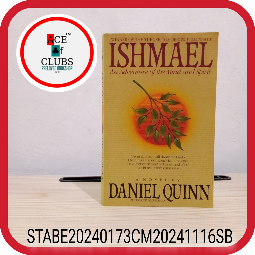 Ishmael An Adventure of the Mind and Spirit by Daniel Quinn (PReLoved ...