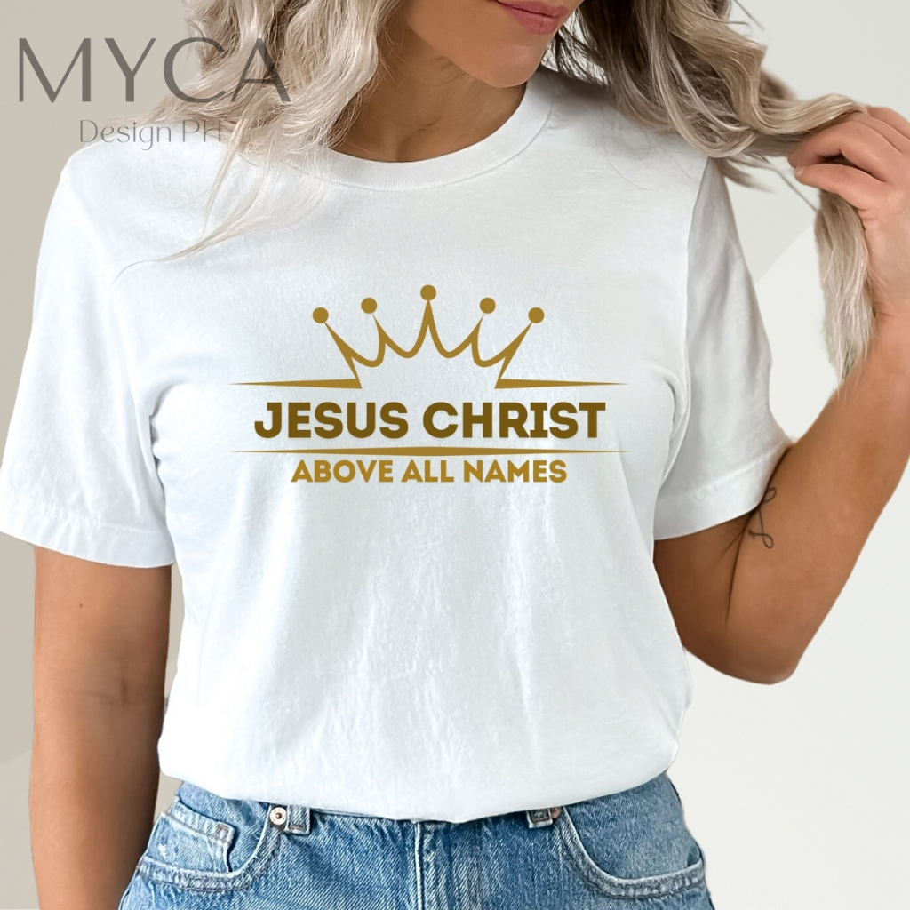 Jesus Christ Above All Names Christian Shirt Sublimation shirt ...
