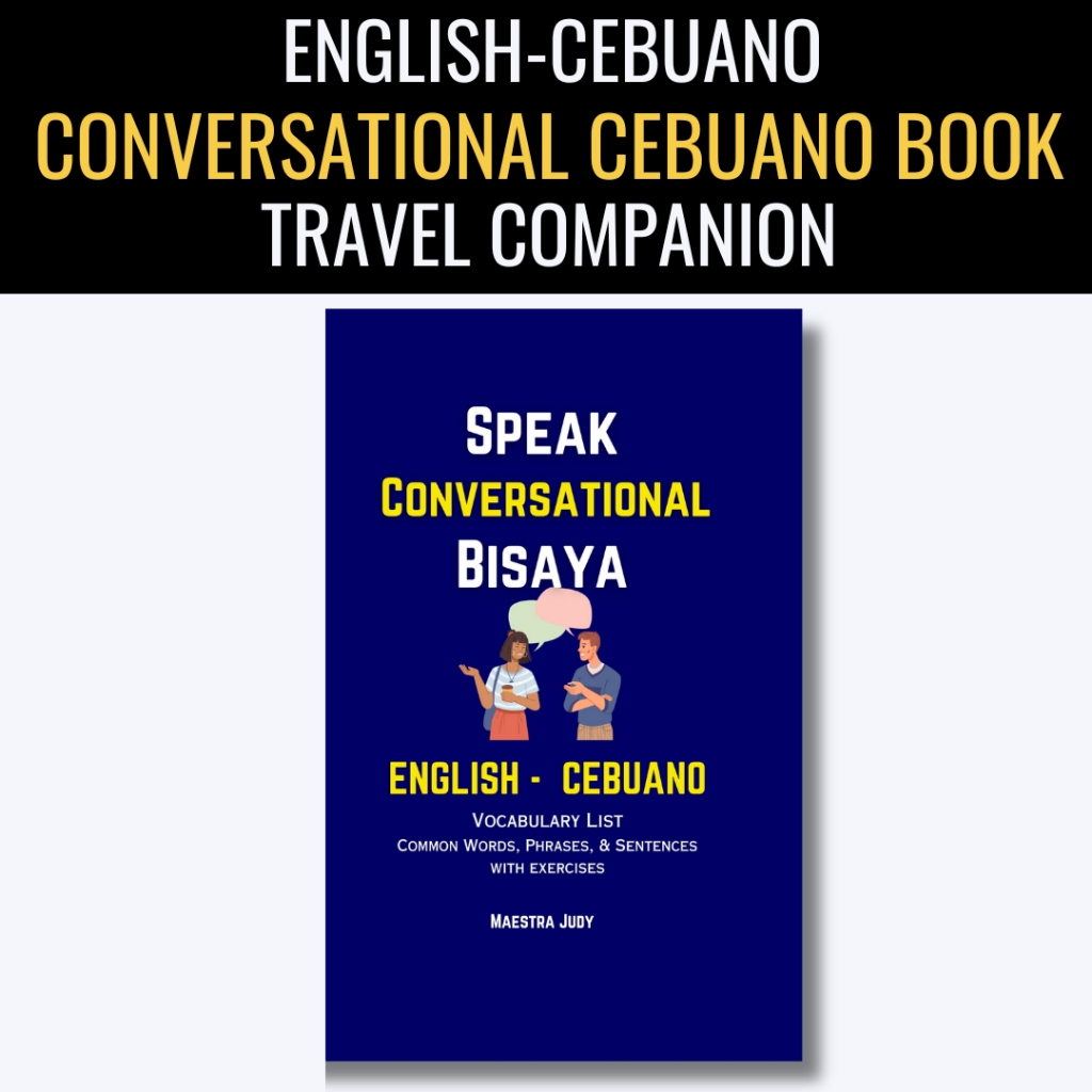 English-Cebuano Vocabulary list of Common Words, Phrases, and Sentences ...