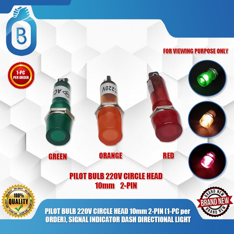 PILOT BULB 220V CIRCLE HEAD 10mm 2-PIN (1-PC per ORDER), SIGNAL ...