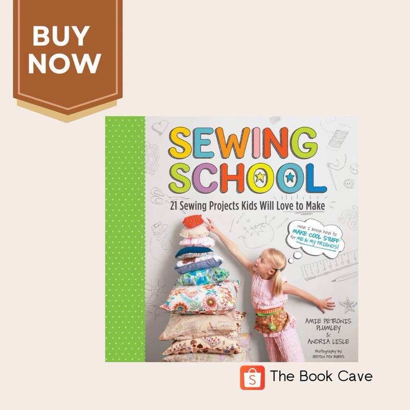 [PB] Sewing Pattern Book - Sewing School - 21 Sewing Projects Kids Will ...