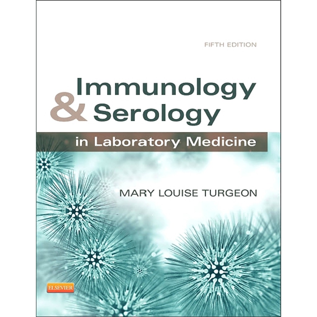 IMMUNOLOGY AND SEROLOGY IN LABORATORY MEDICINE 5TH EDITION | Shopee ...