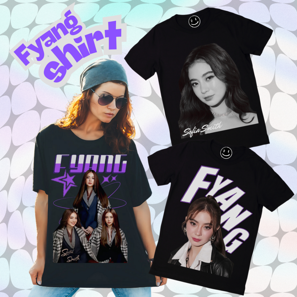 FYANG SHIRT / SOFIA SMITH TSHIRT / PREMIUM COTTON BY: D'E APPAREL ...