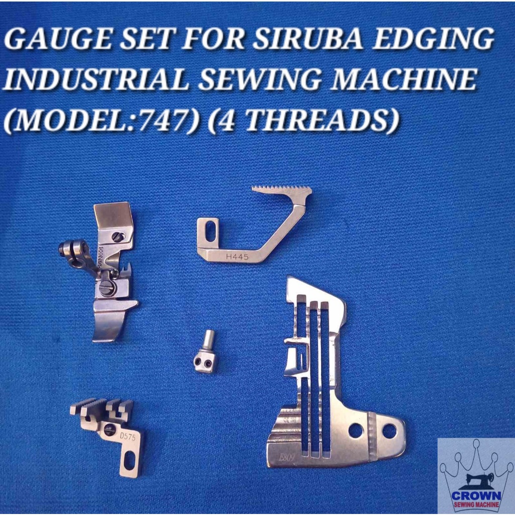 GAUGE SET FOR SIRUBA EDGING INDUSTRIAL SEWING MACHINE MODEL: 747 (4 ...