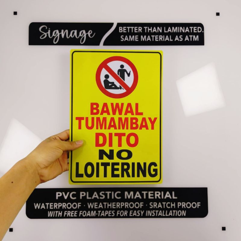 SIGNAGE - BAWAL TUMAMBAY DITO NO LOITERING - PVC PLASTIC MATERIAL ...