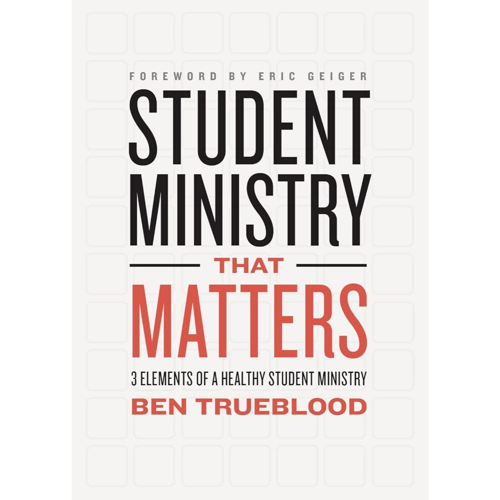 Student Ministry that Matters: 3 Elements of a Healthy Student Ministry ...