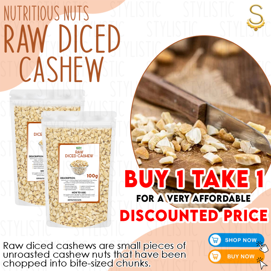 BUY 1 TAKE 1 RAW DICED CASHEW — Nutritious Nuts, Snacks, Bite-sized ...