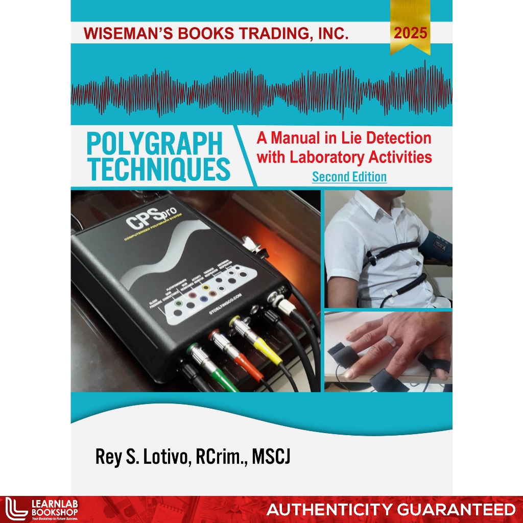 POLYGRAPH TECHNIQUES A Manual in Lie Detection with Laboratory ...