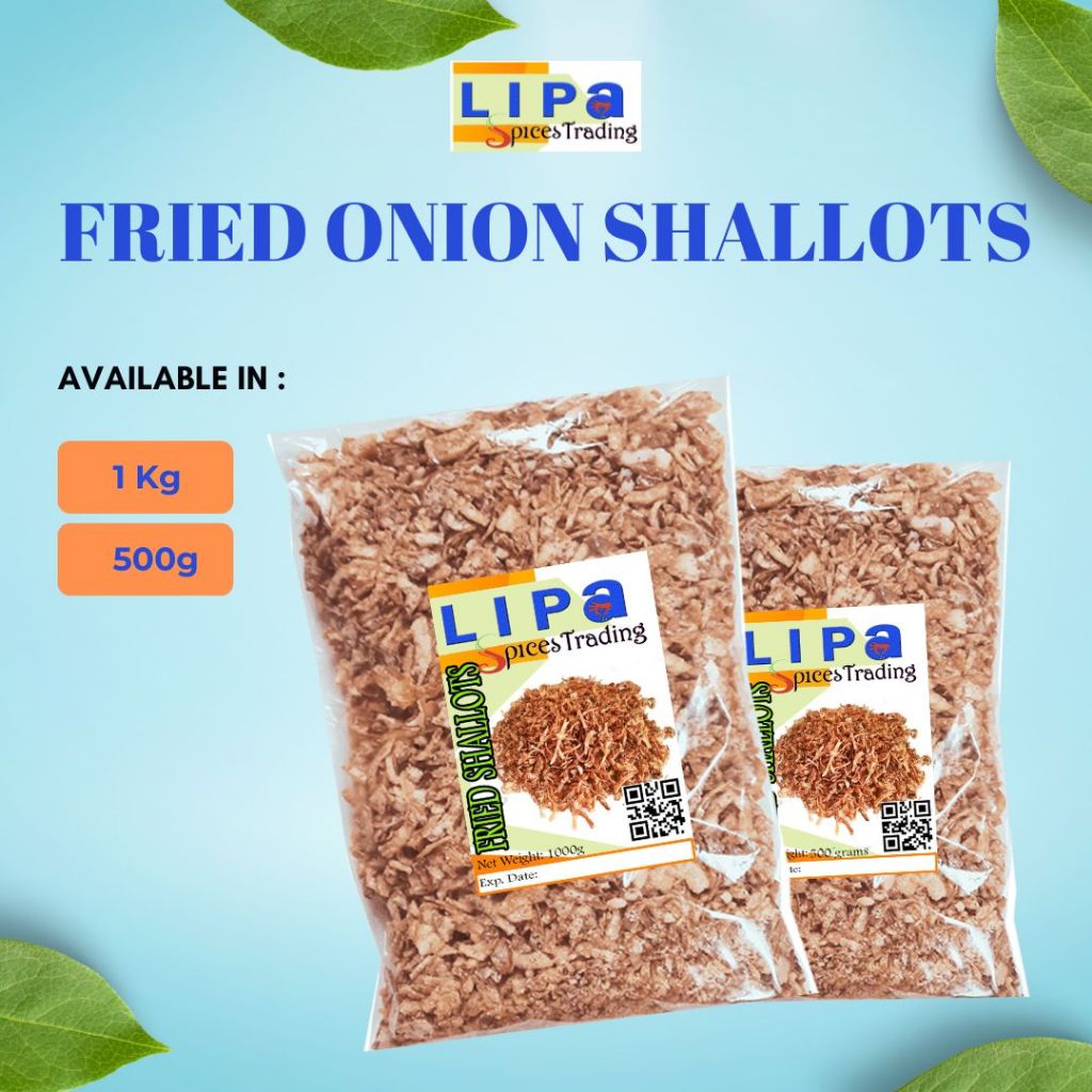 Lipa Spices Trading Fried Onion Shallots 1 Kilo | 500 Grams | Shopee ...