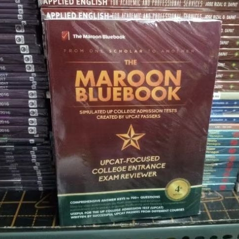 THE MAROON BLUEBOOK 4TH EDITION UPCAT FOCUSED COLLEGE ENTRANCE EXAM ...