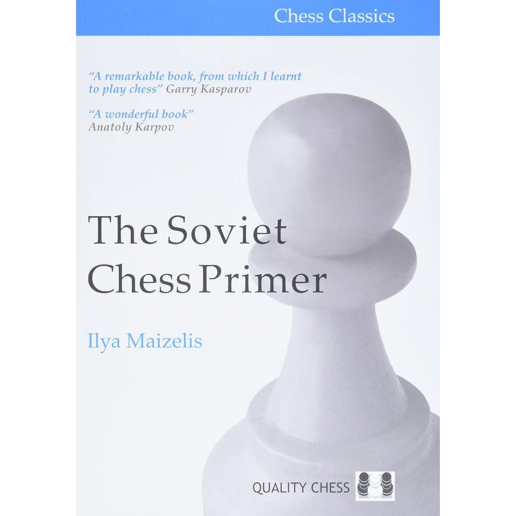 [Brand New] The Soviet Chess Primer by Ilya Maizelis & Mark Dvoretsky ...