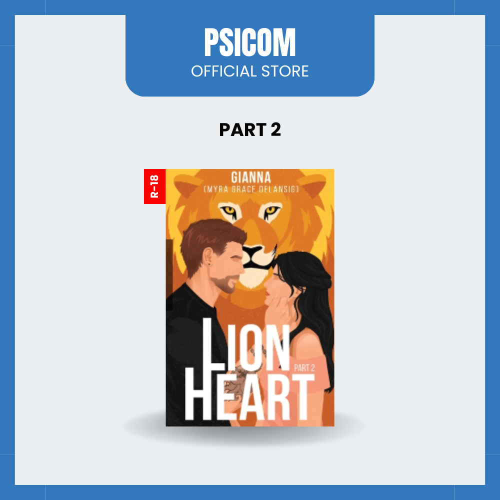 Psicom x Icons - Lion Heart Part 2 by Gianna (R18) | Shopee Philippines