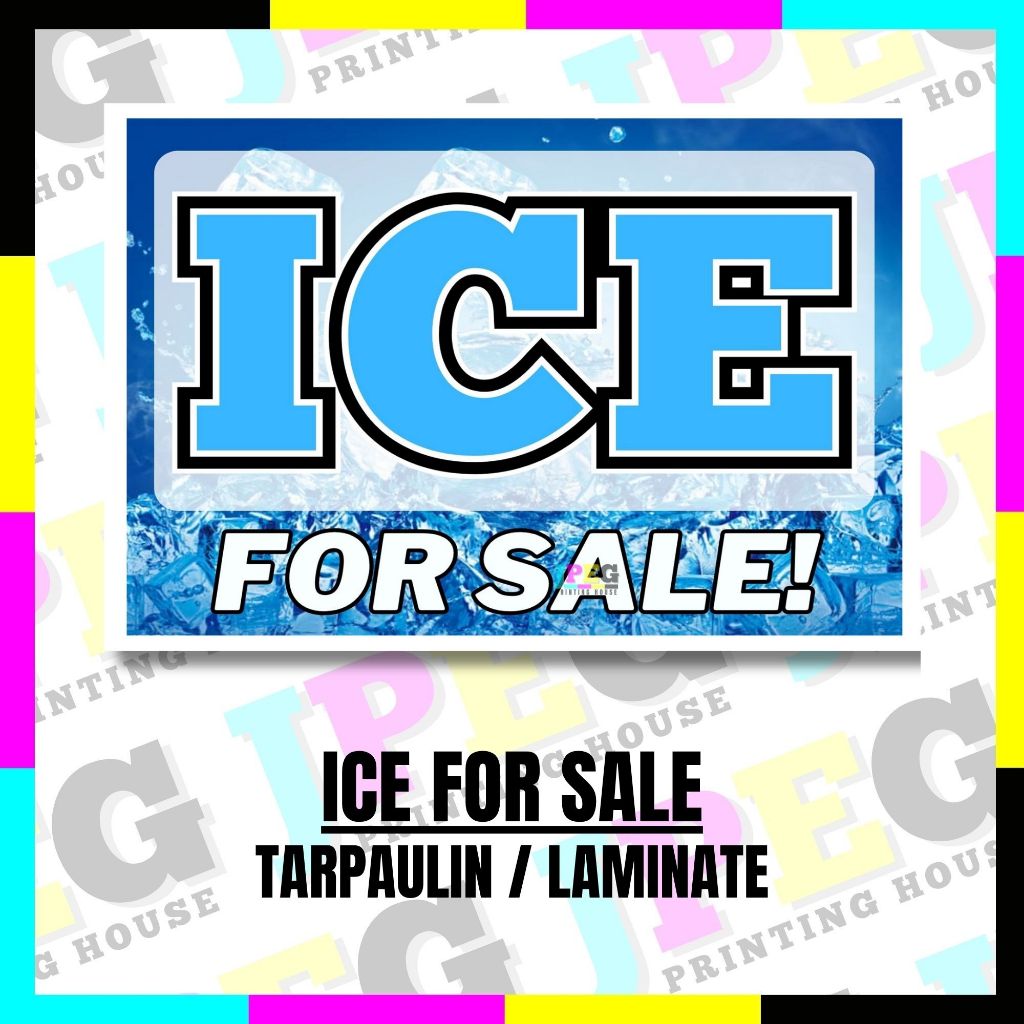 ICE FOR SALE Signage Laminate and Tarp Affordable High Quality ...